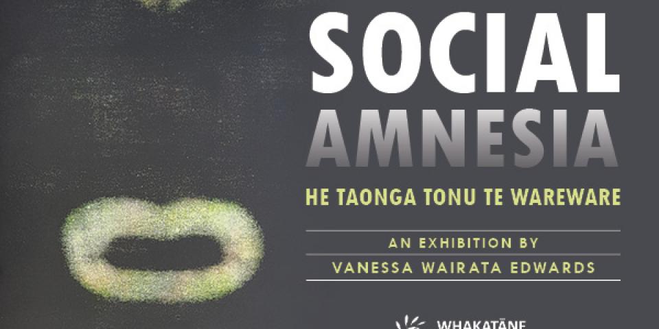 Social Amnesia | Whakatāne NZ