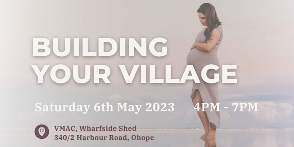 Building Your Village | Whakatāne NZ