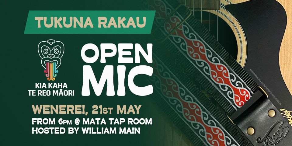 'Tukuna Rakau' Te Reo Open Mic @ Mata Brewery | Whakatāne NZ