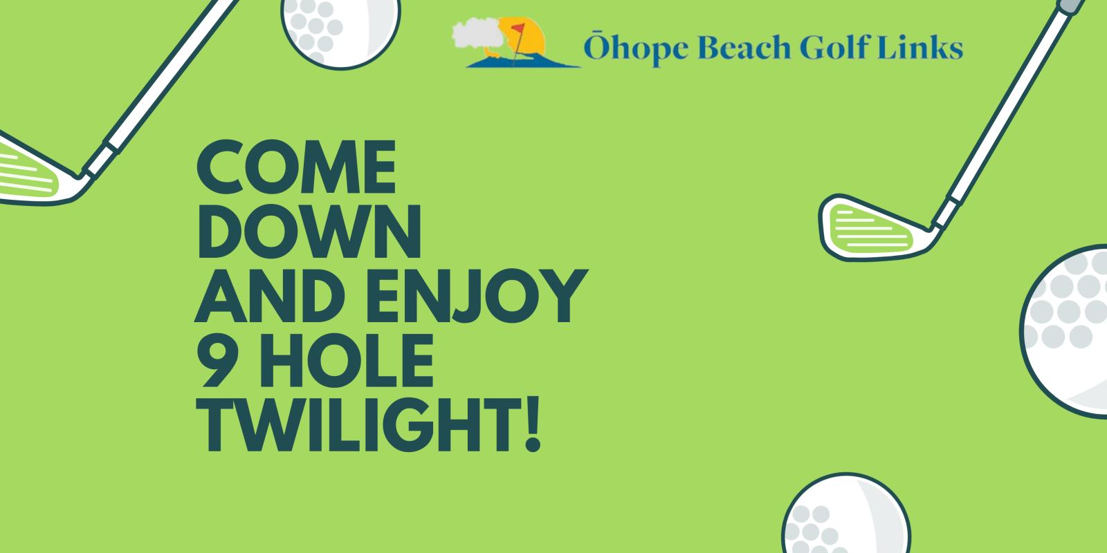 Twilight Golf - Ohope Golf Club | Whakatāne NZ